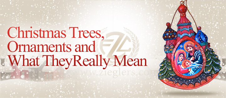 Christmas Trees Ornaments What They Really Mean F C Ziegler Company christmas-trees-ornaments-what-they-really-mean-f-c-ziegler-company