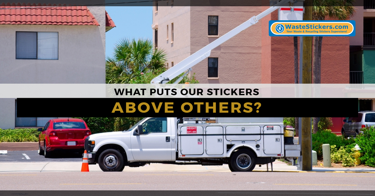 What Puts Our Stickers Above Others? - Waste Stickers