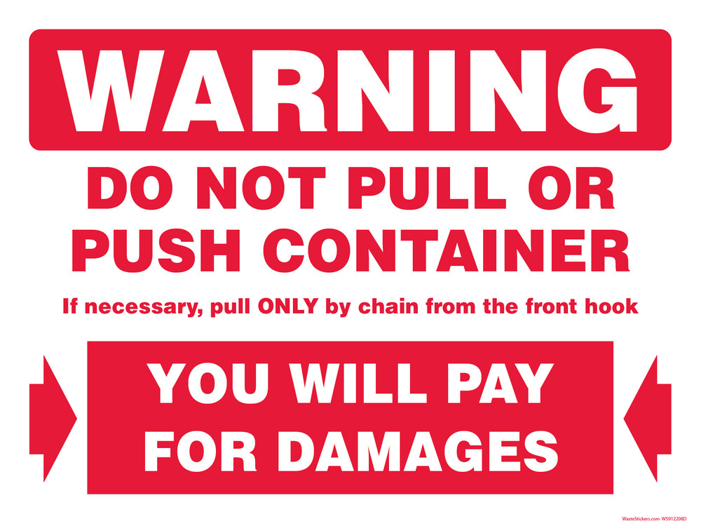 9 X 12" Warning Do Not Push or Pull Container Decal