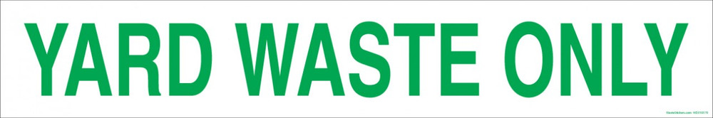 Yard Waste Only Decal