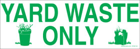 Yard Waste Only Sticker