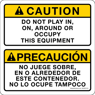 Caution Do Not Play In, On, Around Or Occupy This Equipment Sticker ...