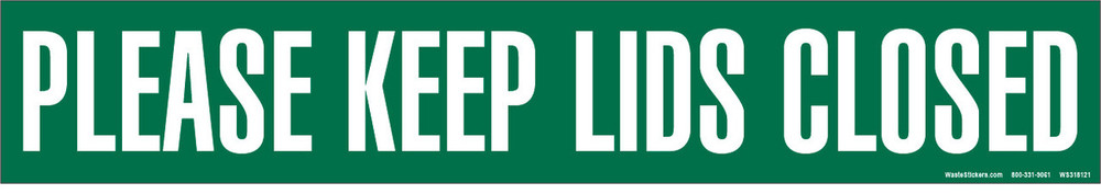3 X 18 Please Keep Lids Closed Decal Ws318121