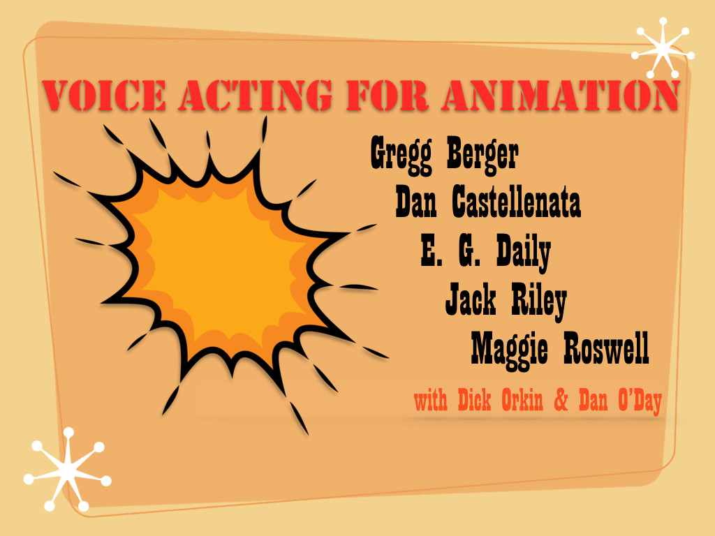 VOICE ACTING FOR ANIMATION Berger Castellenata Daily Riley Roswell ...