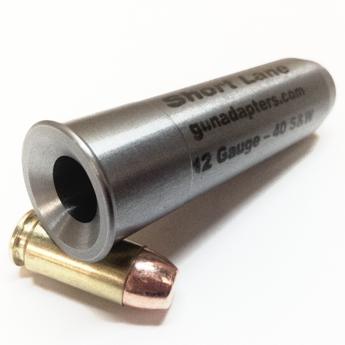 Shotgun Adapter 12 Gauge to 40 S&W - Gunadapters.com