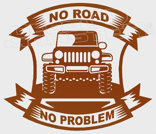 No Road No Problem Jeep Decal Sticker - DecalMonster.com