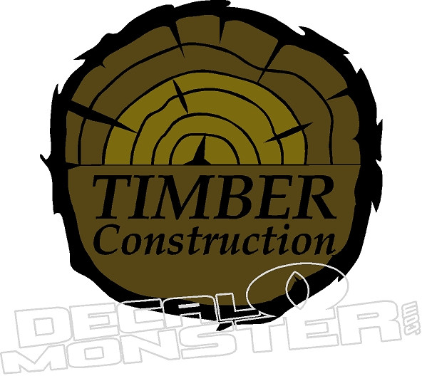 Timber Construction Decal Sticker - DecalMonster.com