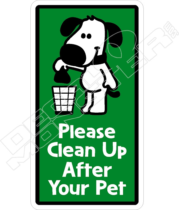 Please Clean Up After Pet Decal Sticker - DecalMonster.com