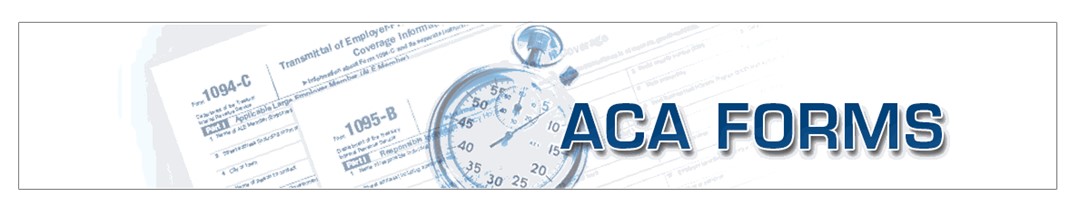 We Get ACA Filing Done - Print, Mail, and e-File - New Medical Forms