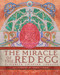 The Miracle of the Red Egg - Ancient Faith Store
