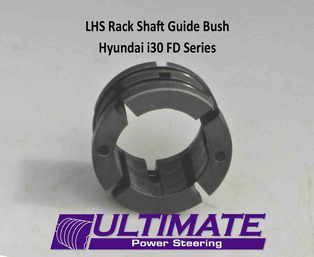 Hyundai i30 “FD” Series (9/07 – 1/13) LHS Rack Shaft Guide Bush.
