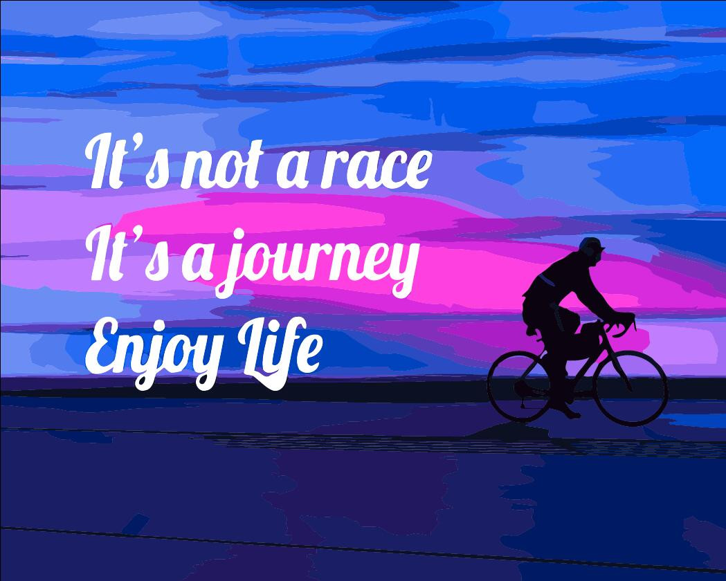 Painting by Numbers 40x50cm - It is not a race It is a Journey Enjoy Life